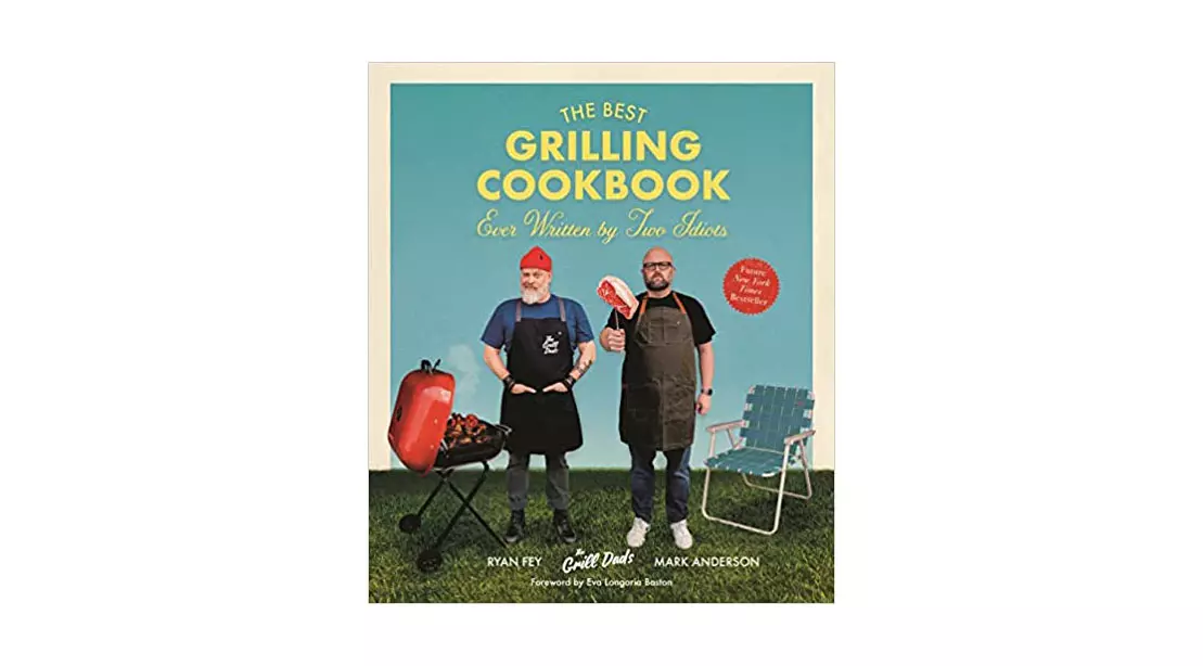 Het beste grillkookboek ooit geschreven door twee idioten-